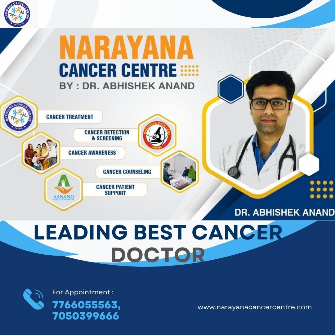 Leading Best Cancer Doctor at Narayana Cancer Centre | by Narayana ...