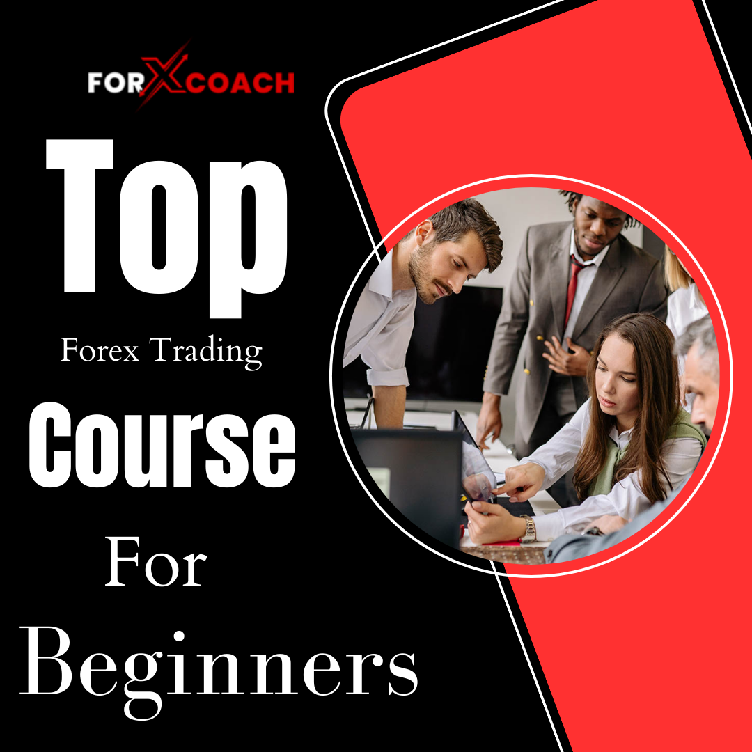 Top Forex Trading Courses For Beginners - Forxcoach - Medium