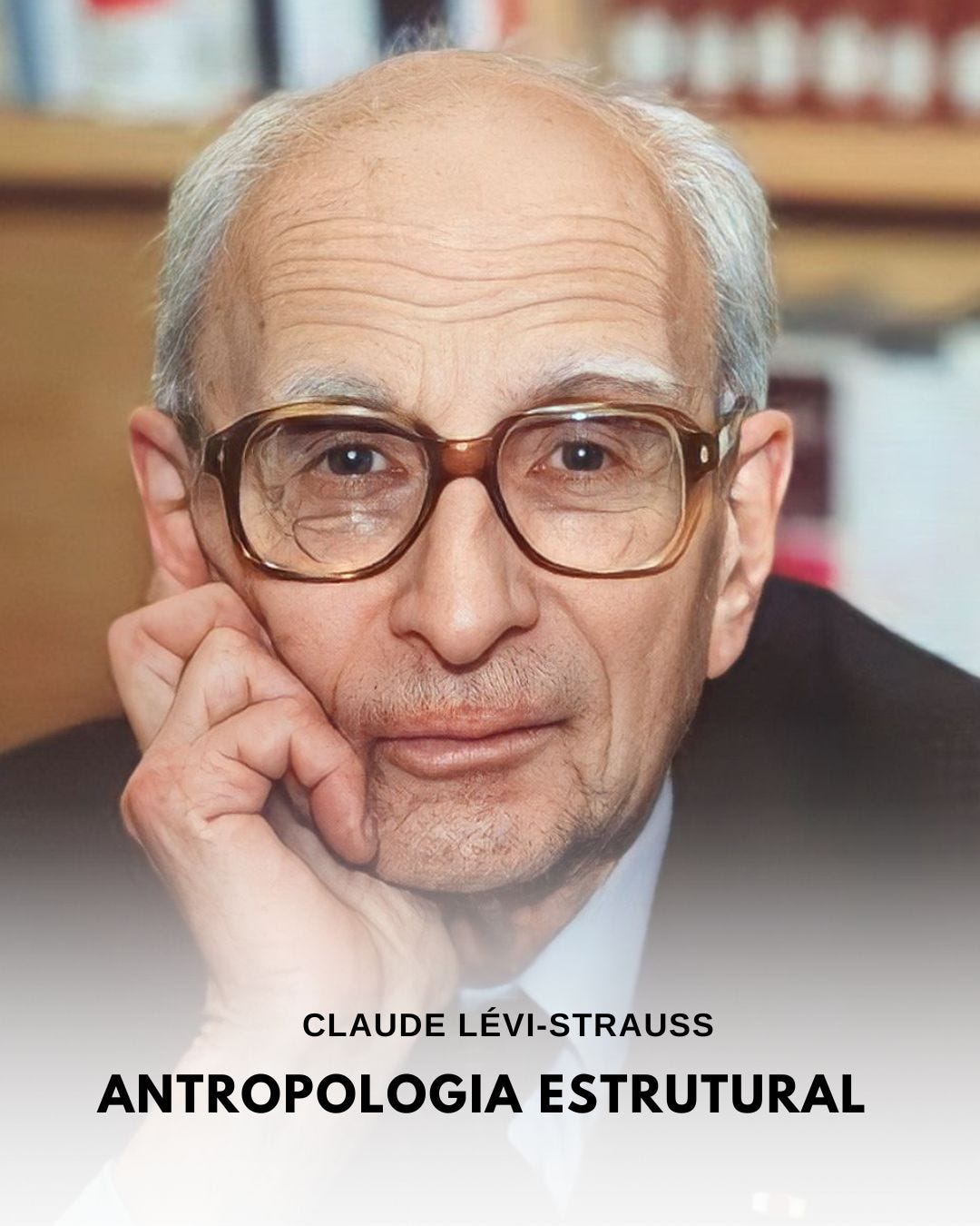 Antropologia Estrutural de Claude Lévi-Strauss | by Luís Roberto de ...
