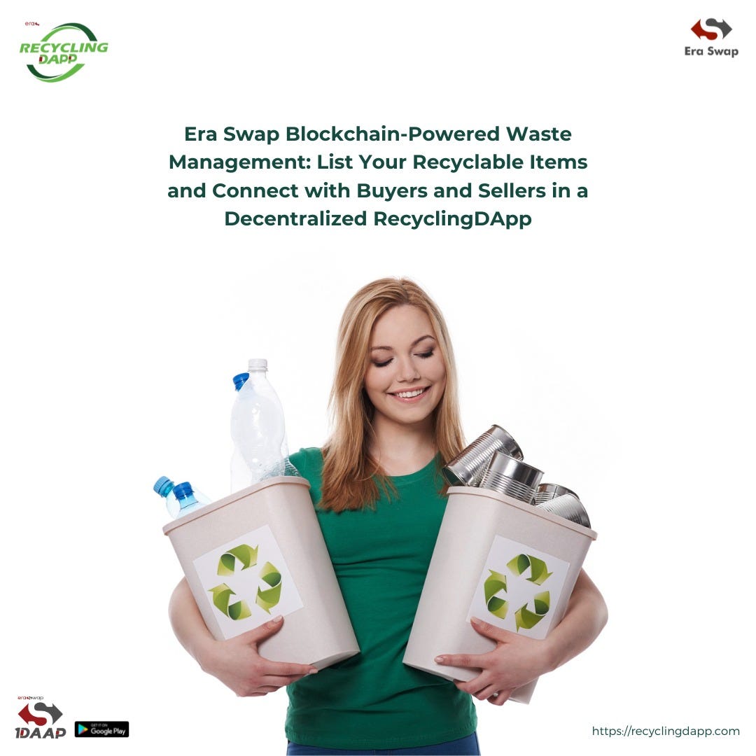 Era Swap Blockchain-Powered Waste Management: List Your Recyclable ...