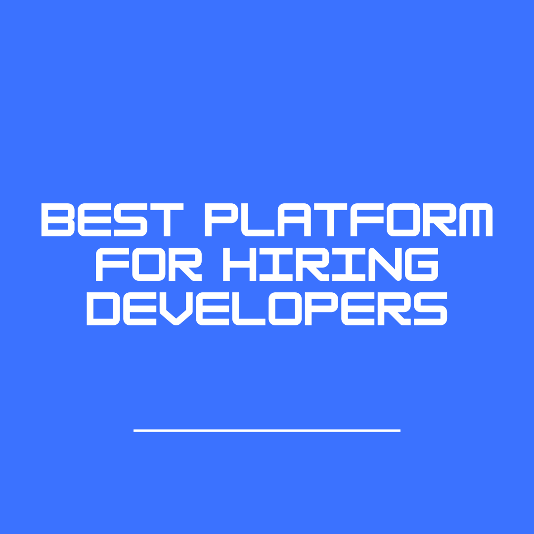 6 Best Platforms for hiring Developers in 2023 | by Kamran Ali | Medium