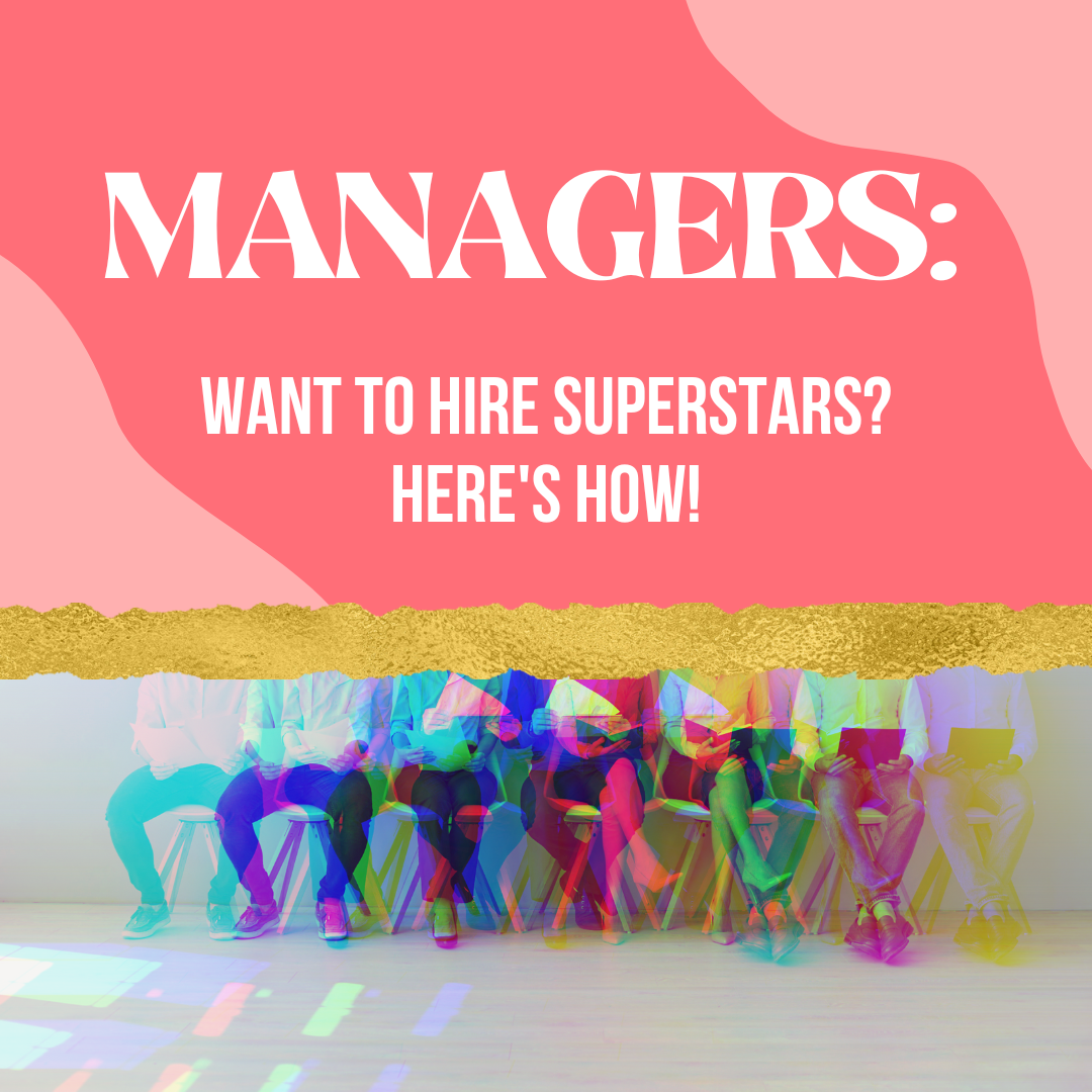 Managers: How to Hire Superstar Employees | by Kim Martin | Medium