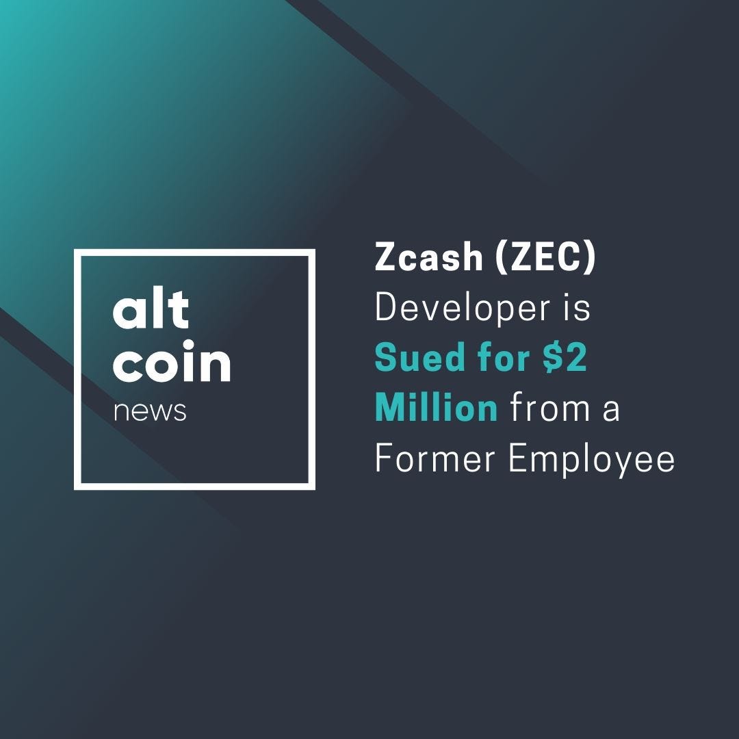 Altcoin News: Zcash (ZEC) Developer Sued for $2 Million from a Former ...