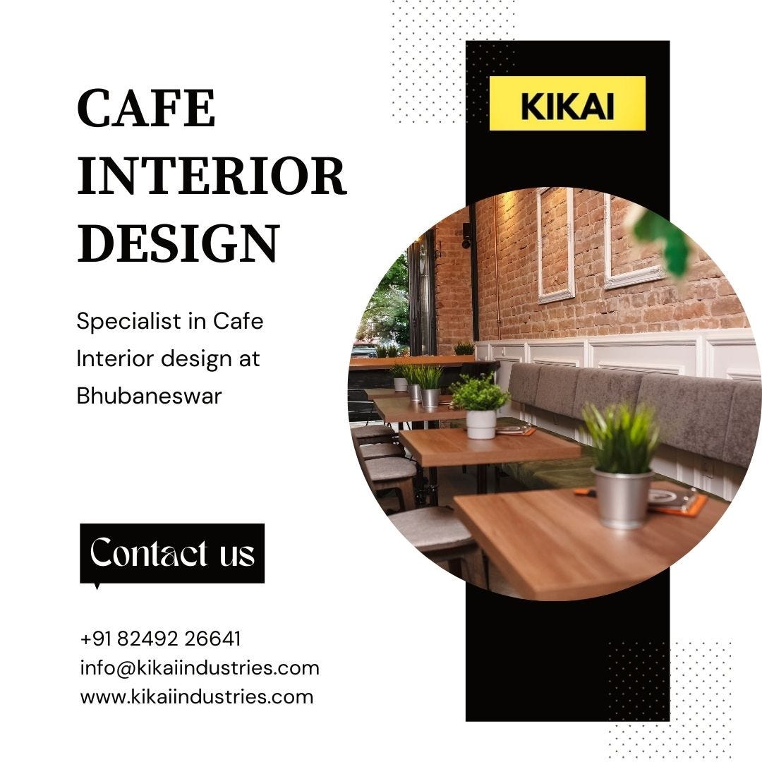 Transform Your Café: Why Kikai Industries is Bhubaneswar’s Top Choice for Stunning Cafe ...