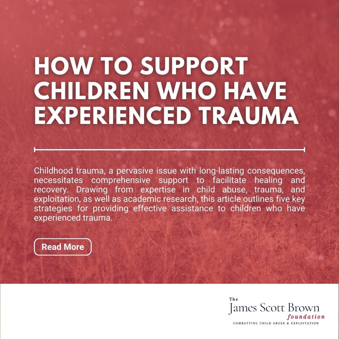 How to Support Children Who Have Experienced Trauma | by James Scott ...