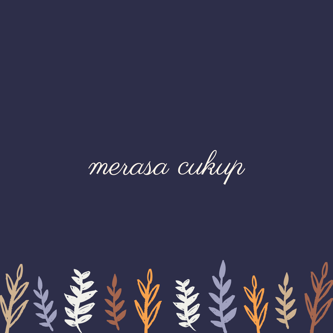 Merasa Cukup. Melihat teman kantor yang karirnya… | by Reta Maharani ...