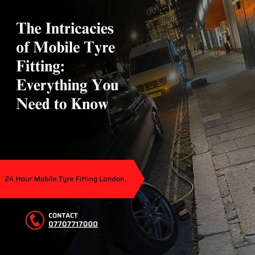 The Intricacies of Mobile Tyre Fitting: Everything You Need to Know ...