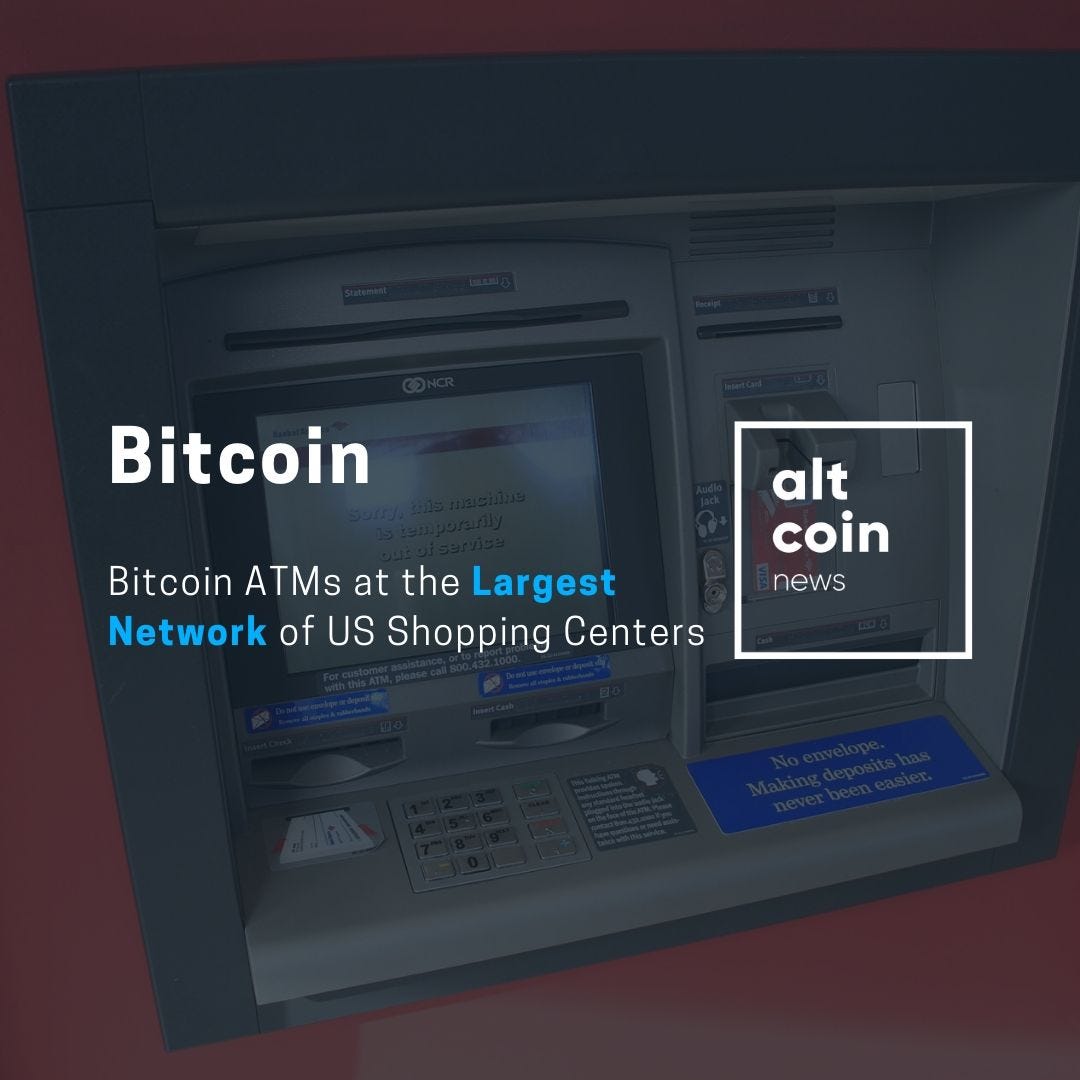 Bitcoin ATMs at the Largest Network of US Shopping Centers | by Marko ...