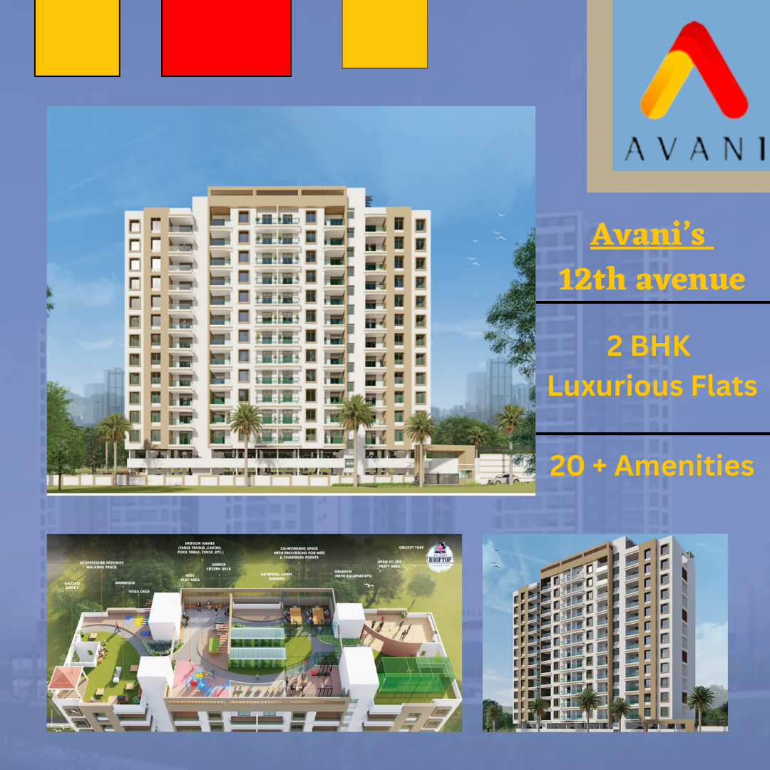 Why Avani’s 12th avenue continues to have realty demand. | by vilas ...