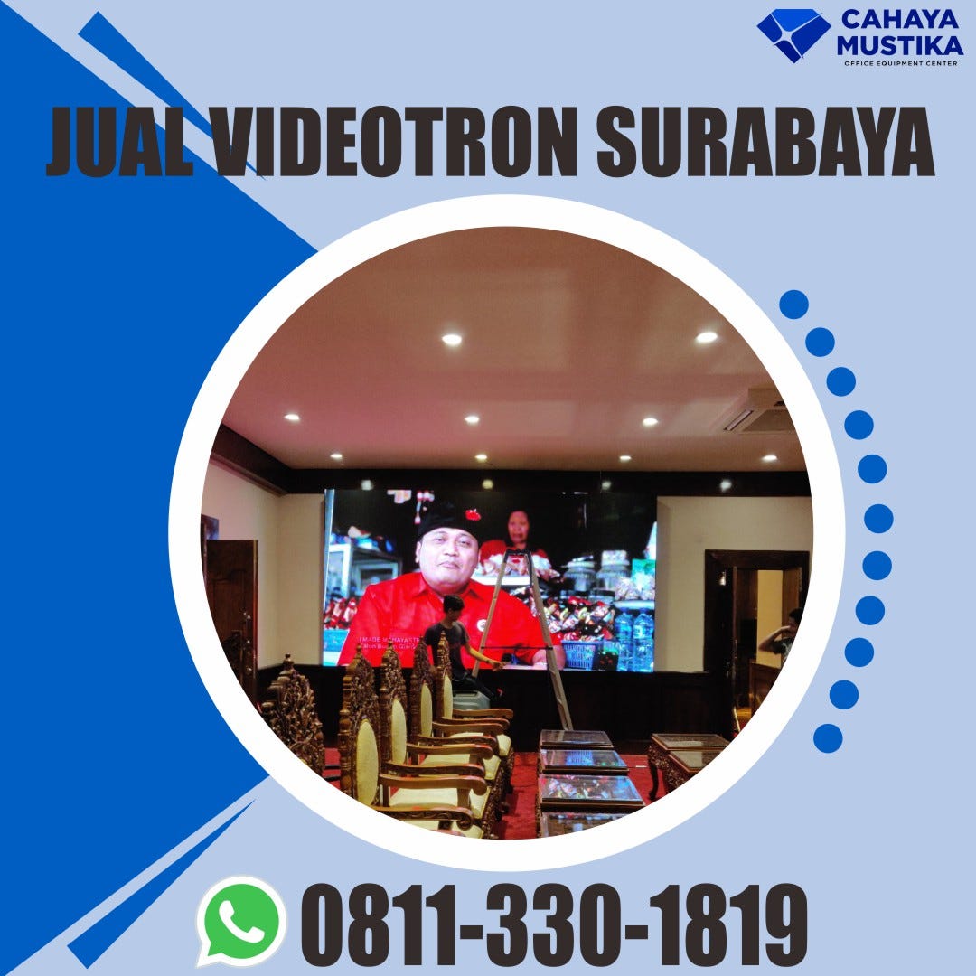 WA 0811–330–1819, Jual Paket Videotron Indoor Surabaya | by WA 0811-330-1819, Jual Videotron ...