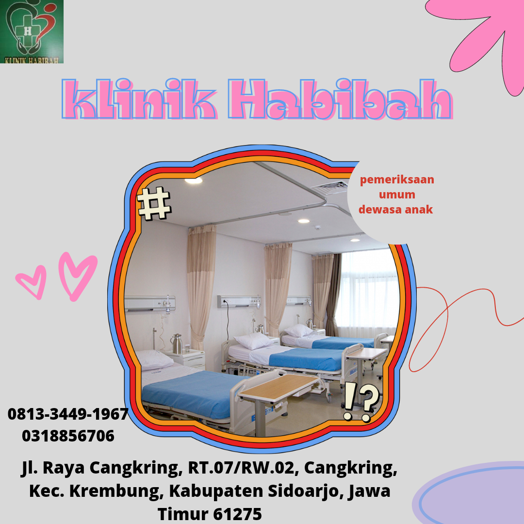 FASILITAS LENGKAP, wa 0813-3449-1967, Pemeriksaan fisik Apa Saja Klinik Habibah Krembung Klik ...