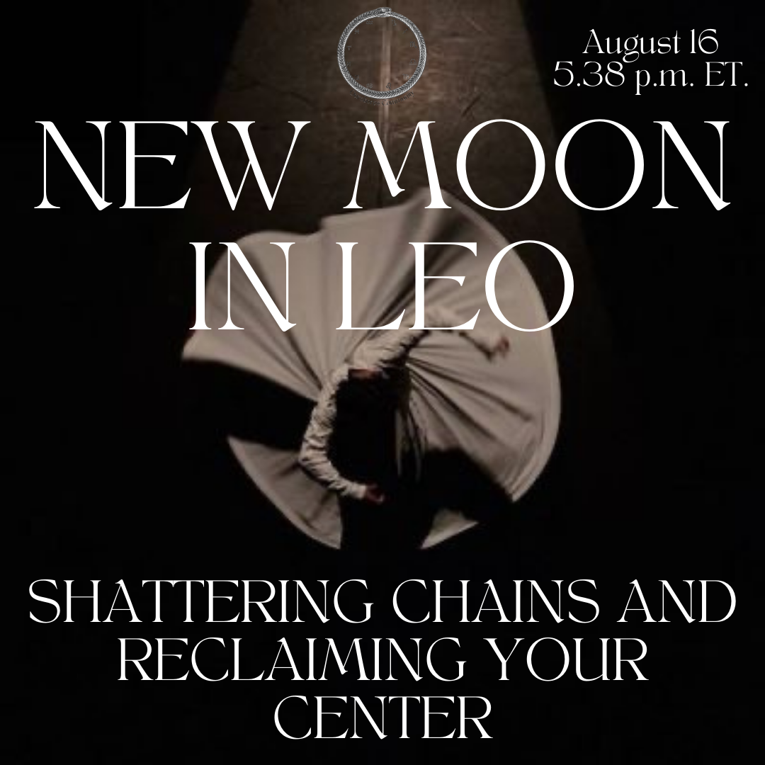 New Moon in Leo: Shattering Chains and Reclaiming Your Center | by Ipek ...