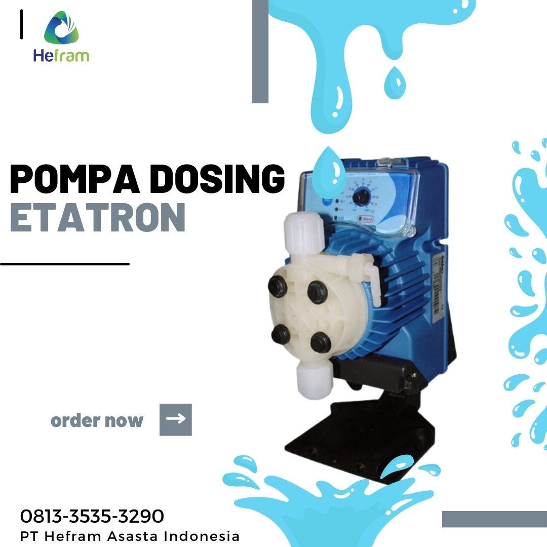 Promo etatron dosing pump PT Hefram Asasta Indoensia - AryaHeframAsastaIndonesia - Medium