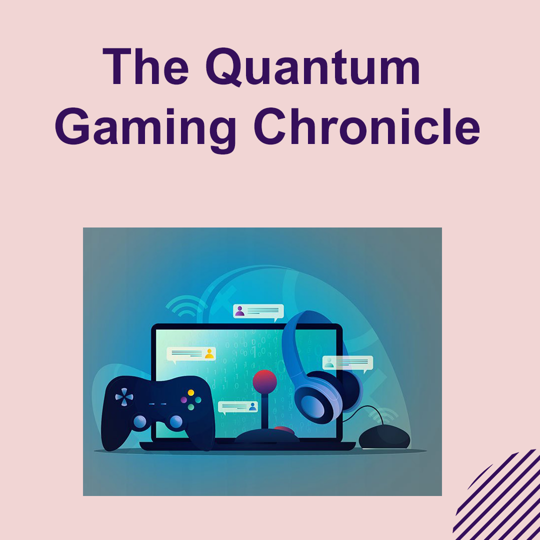 The Quantum Gaming Journey. It’s 2120, there’s another pandemic… | by ...