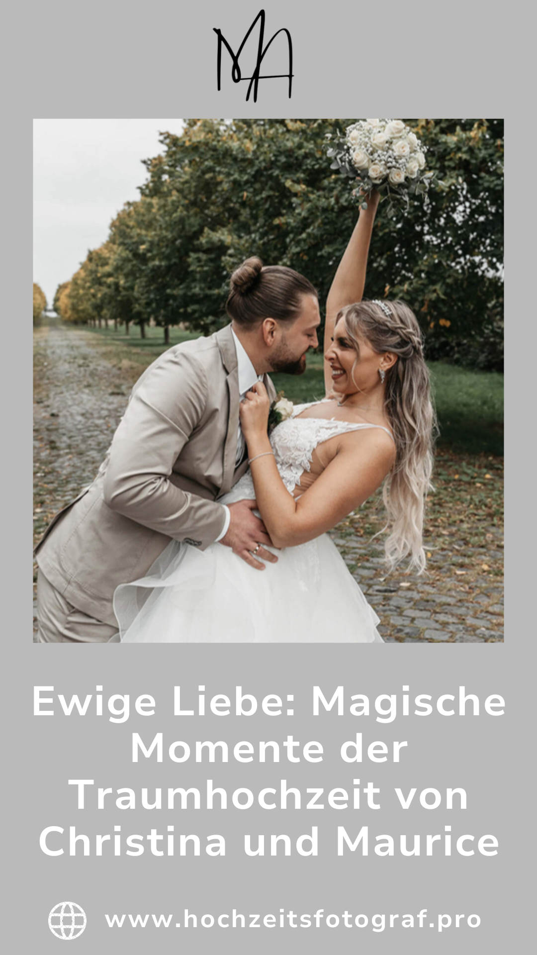 Ewige Liebe: Magische Momente der Traumhochzeit von Christina und Maurice - Hochzeitsfotograf ...