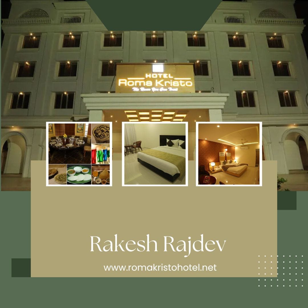 Rakesh Rajdev: Exquisite Comfort at Roma Kristo Hotel - Roma Kristo ...