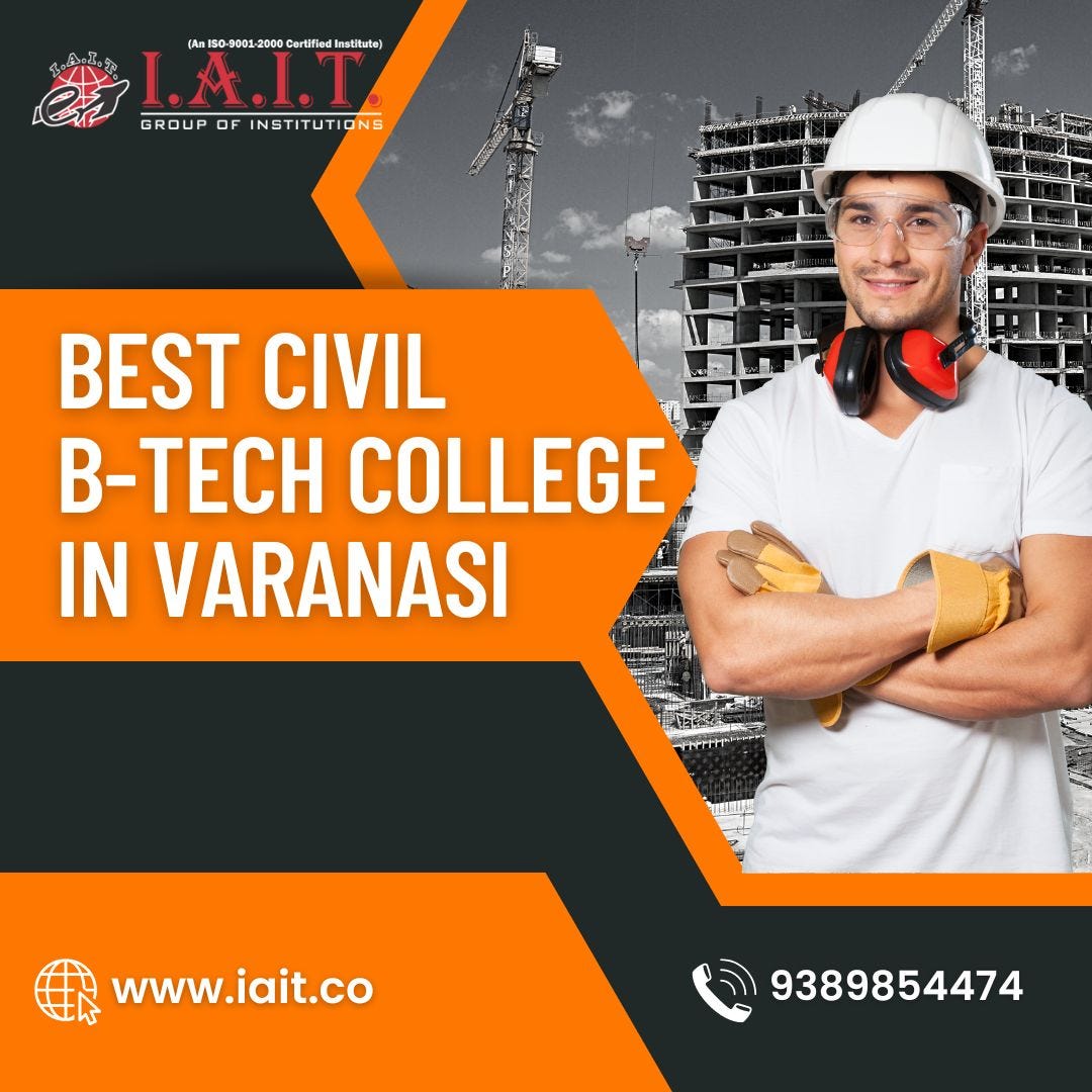 Best Civil B-Tech College in Varanasi - IAIT Group of Institution - Medium
