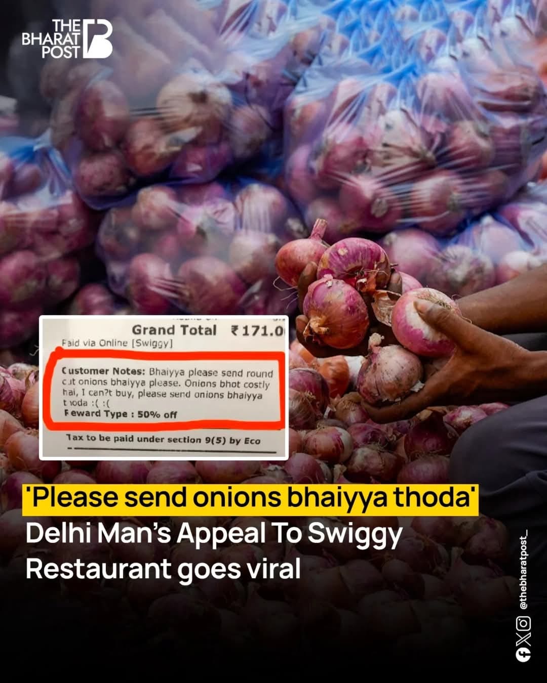 A Delhi man's humorous request for extra onions with his Swiggy order ...