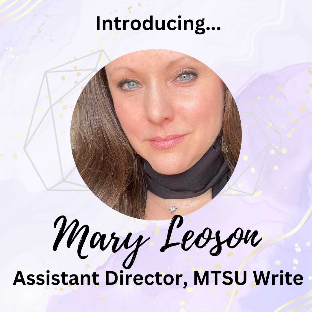 MTSU Write: Spotlight on Assistant Director Mary Leoson | by Amie ...