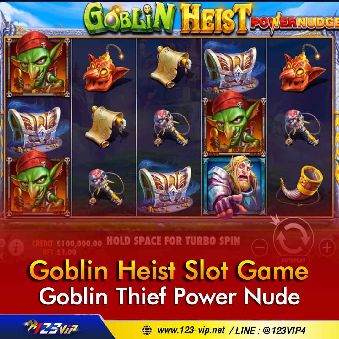 123BET Goblin Heist Slot Game Goblin Thief Power Nude⚡🎄 | by 123VIP ...