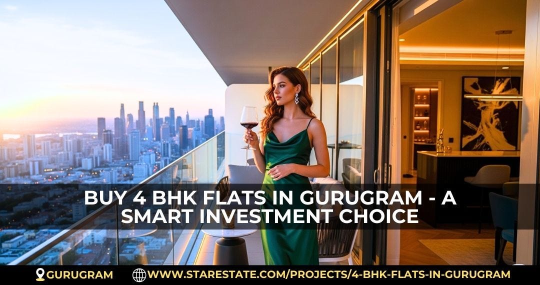 Buy 4 BHK Luxury Homes In Gurugram — Premium Apartments - Best Property Sale - Medium