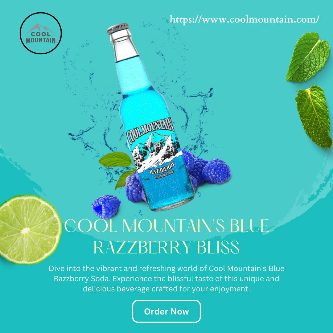 Blue Razzberry SodaBlue Razzberry Bliss: Cool Mountain’s Signature Soda ...