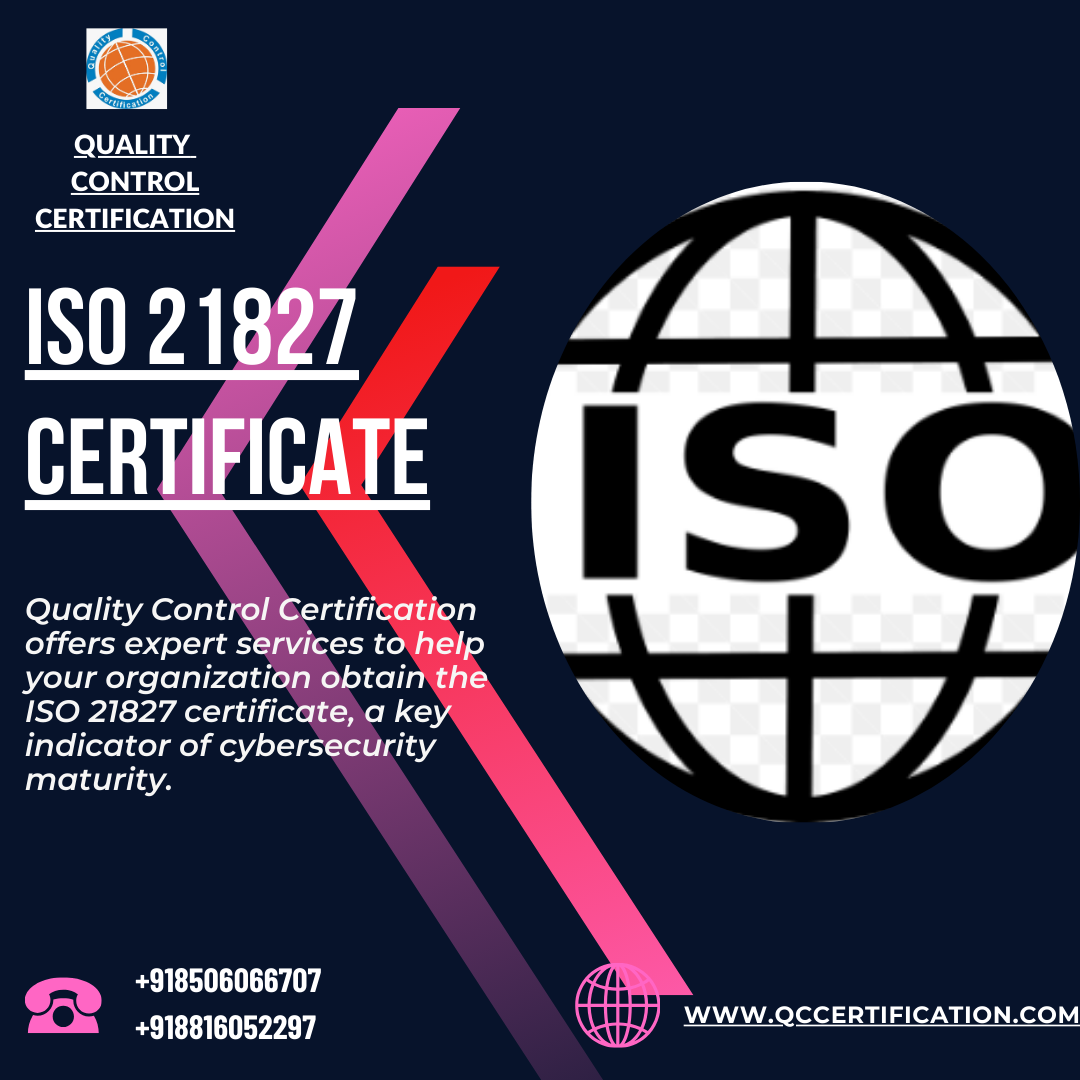 ISO 21827 Certificate | Quality Control Certification - Dakshchauhann ...