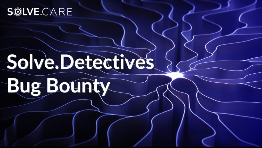 Solve.Detectives Bug Bounty Program for Care.Trials Network: Enhancing ...