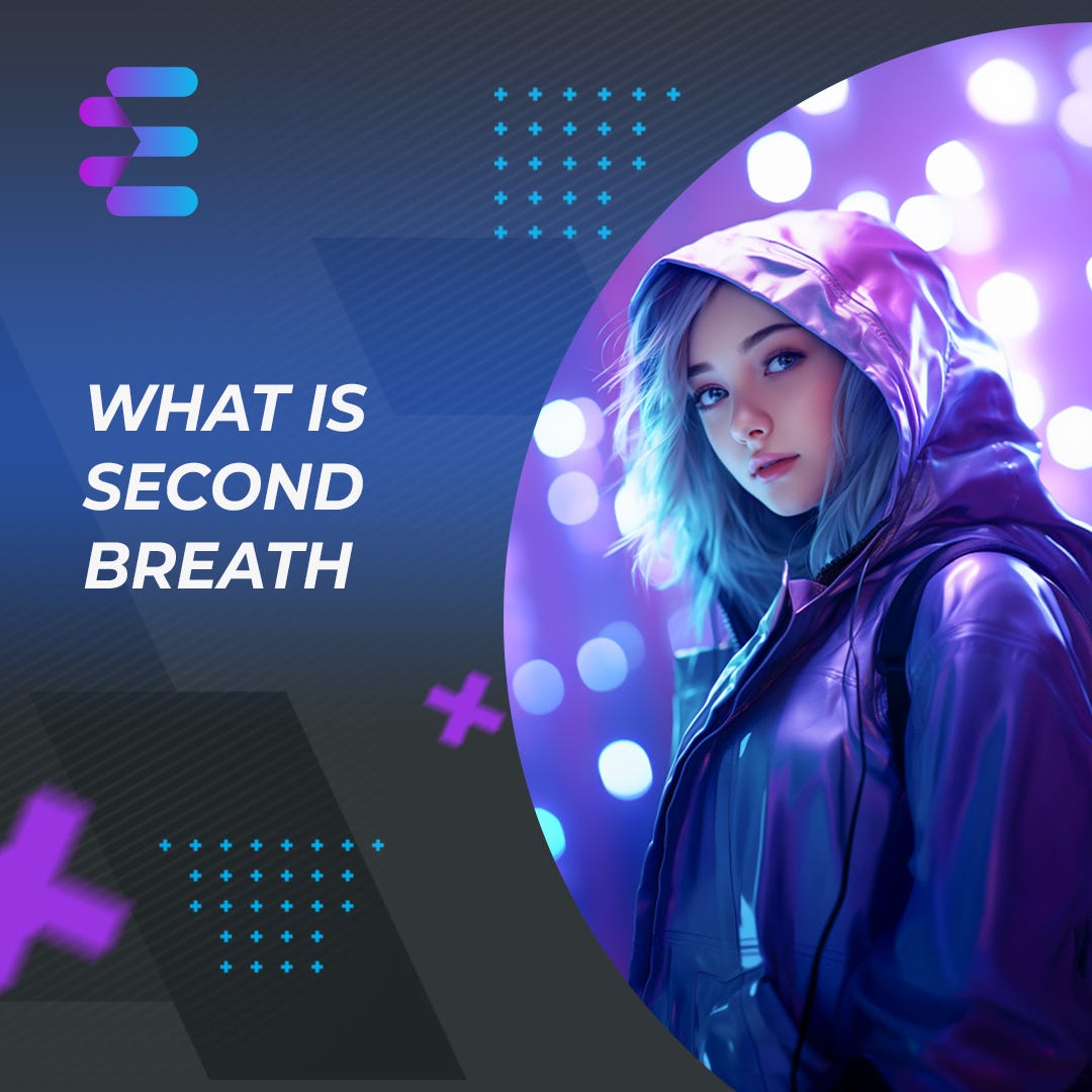 What is Second Breath. 🤩 What is Second Breath and what to… | by EGO Fitness | Medium