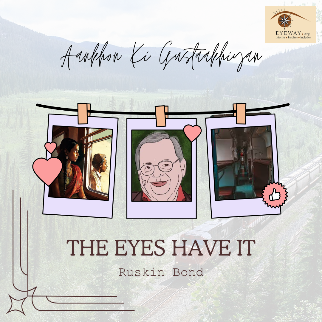 Review: “The Eyes Have It” By Ruskin Bond | by Eyeway | Apr, 2024 | Medium
