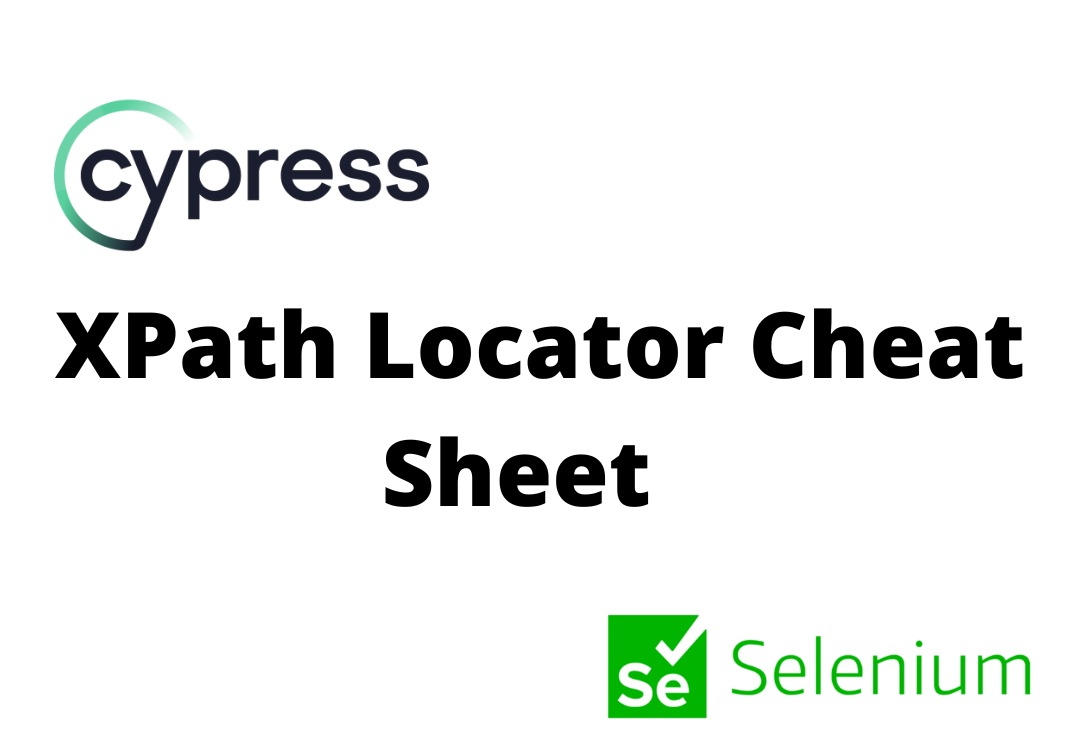 Quick XPath Locators Cheat Sheet. Browser Automation requires navigation… | by Gurudatt S A | Medium