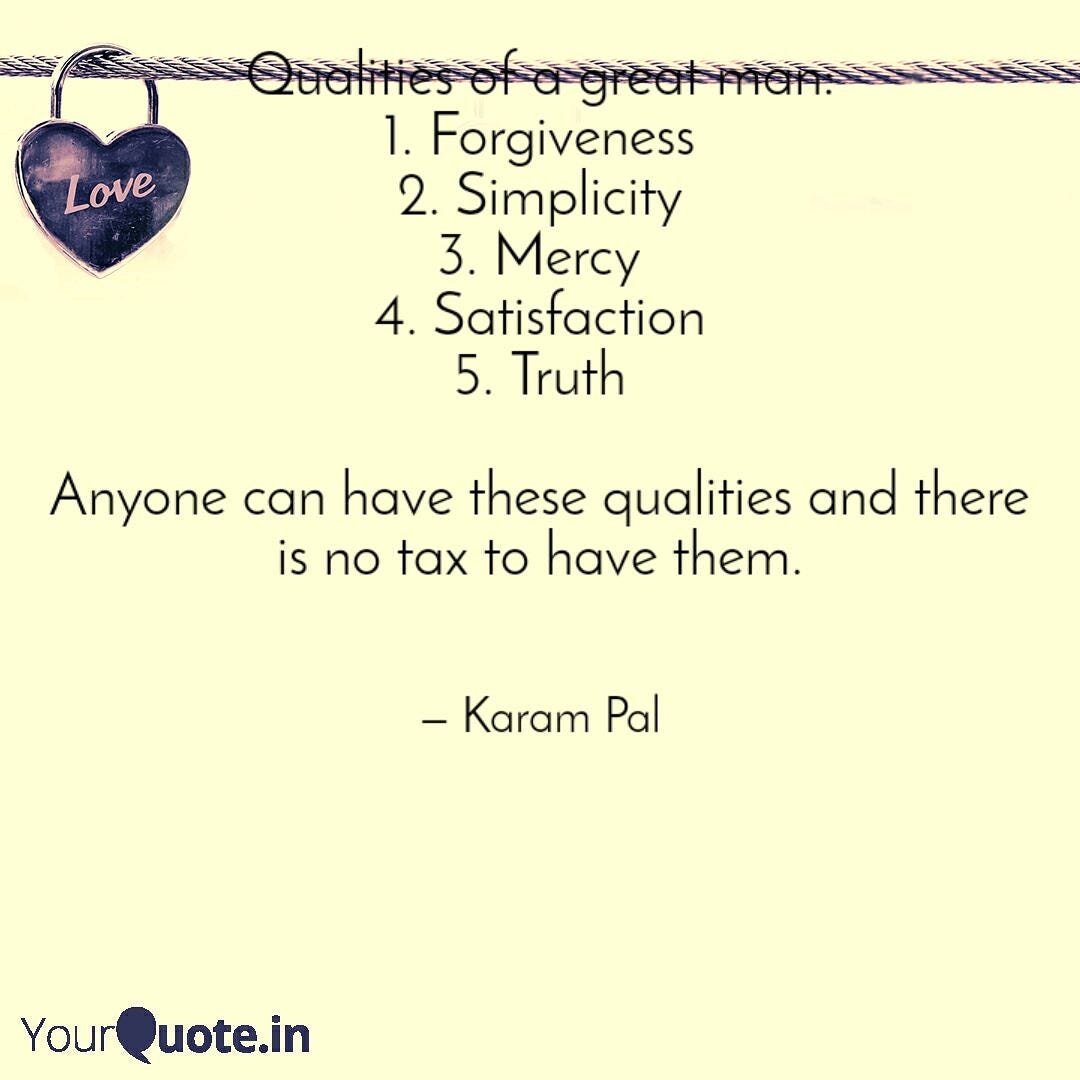 Qualities of a great man: 1. | by Karam Pal | Medium