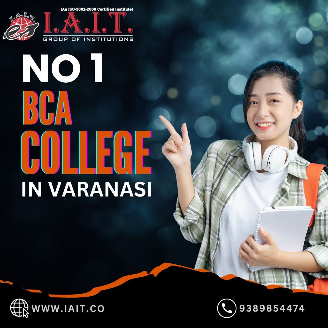 No 1 BCA College in Varanasi - IAIT Group of Institution - Medium