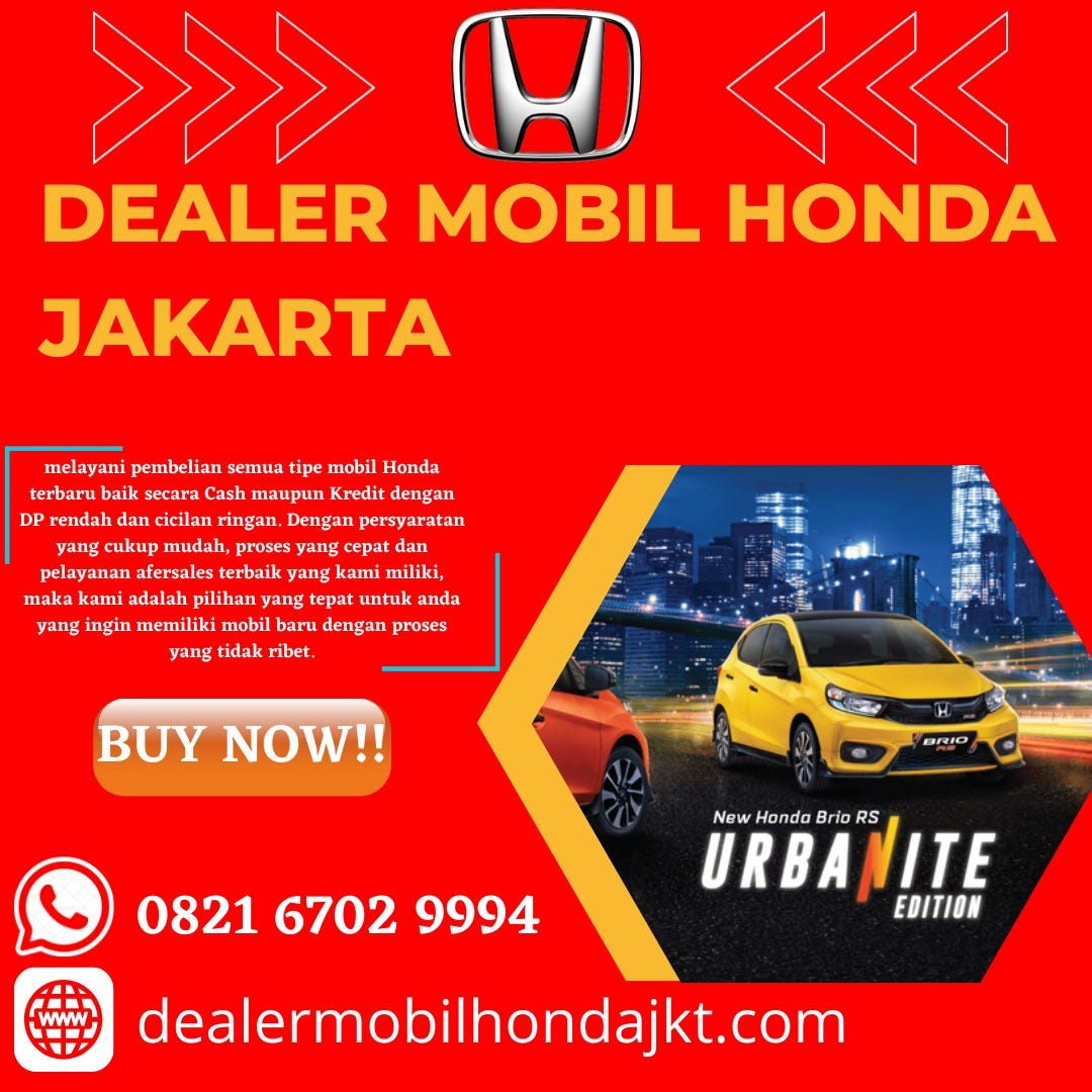 WA 082167029994 — Promo Mobil Honda Di Kadudamas | by SayoXi | Medium
