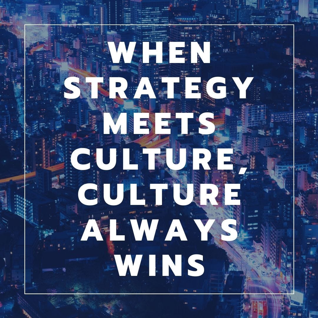 When Strategy Meets Culture, Culture Always Wins | by Curious Browney ...