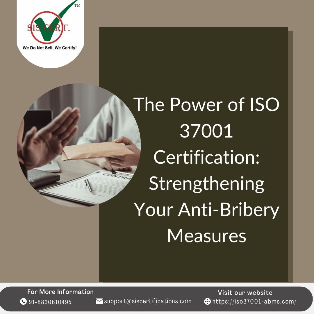 The Power of ISO 37001 Certification: Strengthening Your Anti-Bribery Measures | by RankyMathew ...