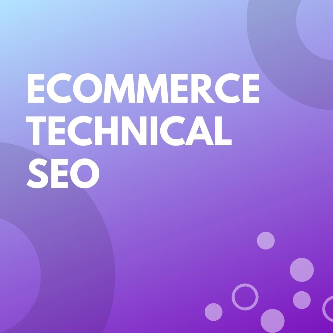 E-COMMERCE TECHNICAL SEO. As e-commerce technical SEO becomes… | by Bloom | Medium