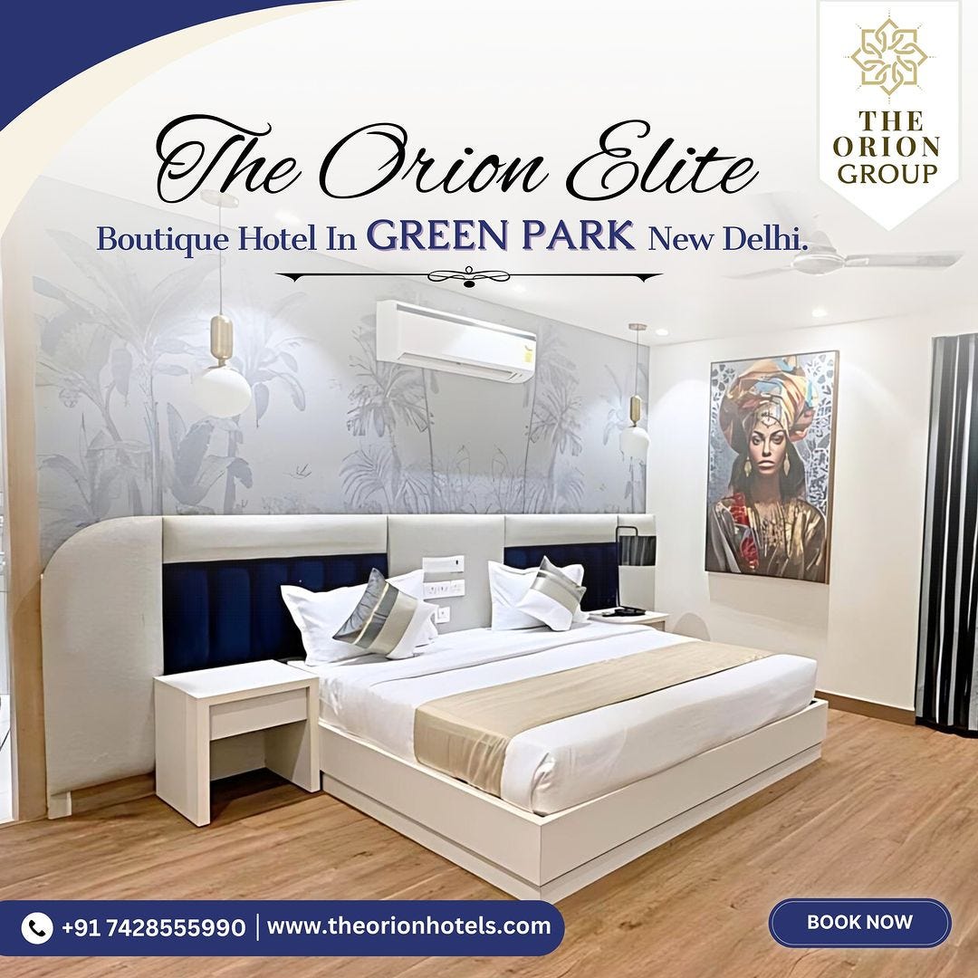 Discover the Best Hotel in Green Park: The Orion Elite | by Book Your ...