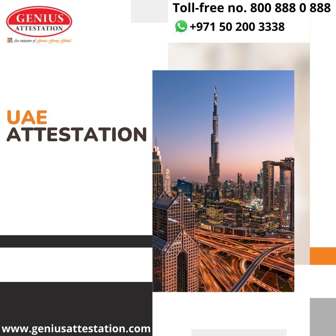 UAE Certificate Attestation. Certificate Attestation is a process… | by ...