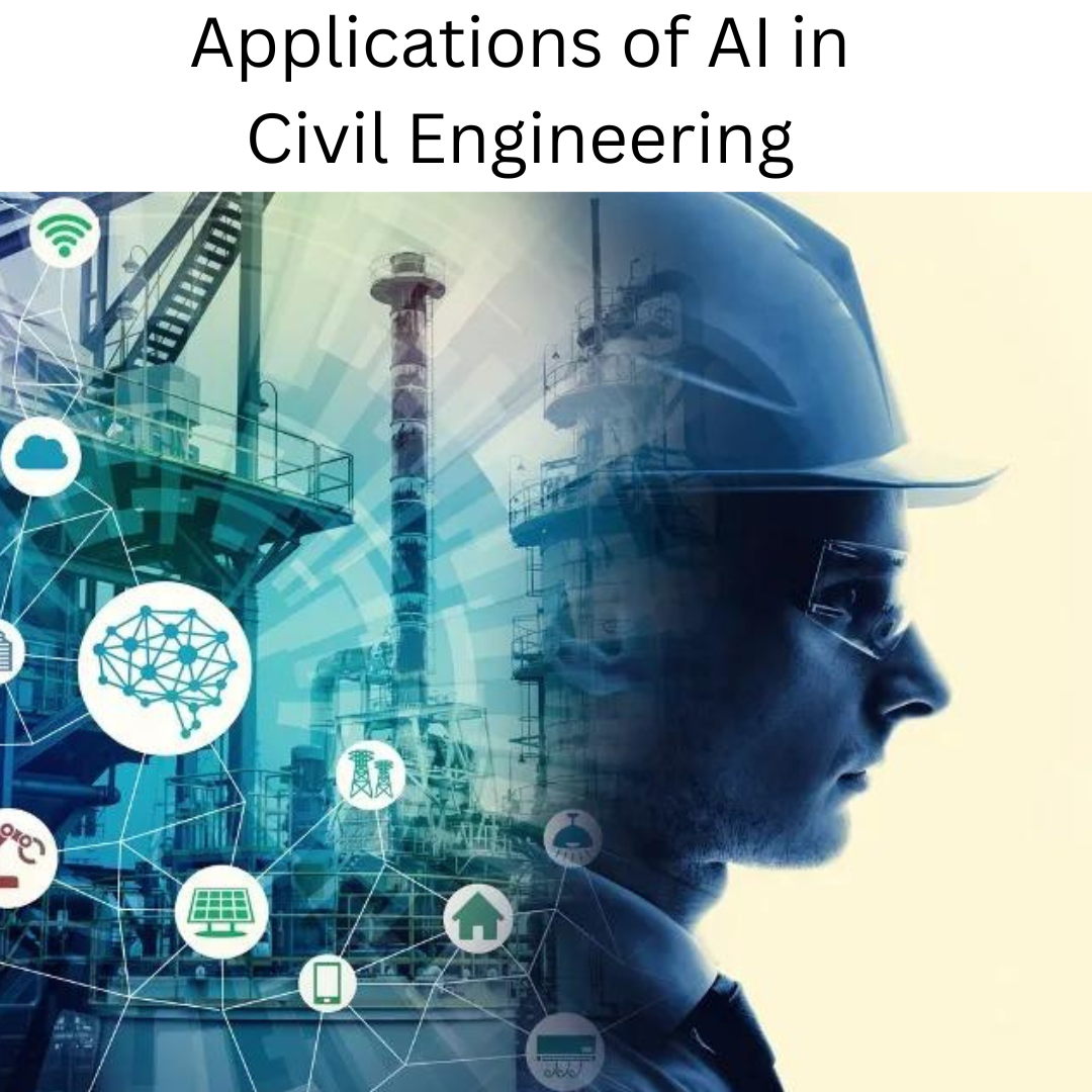 Applications of AI in Civil Engineering | by MMDU Mullana | Medium
