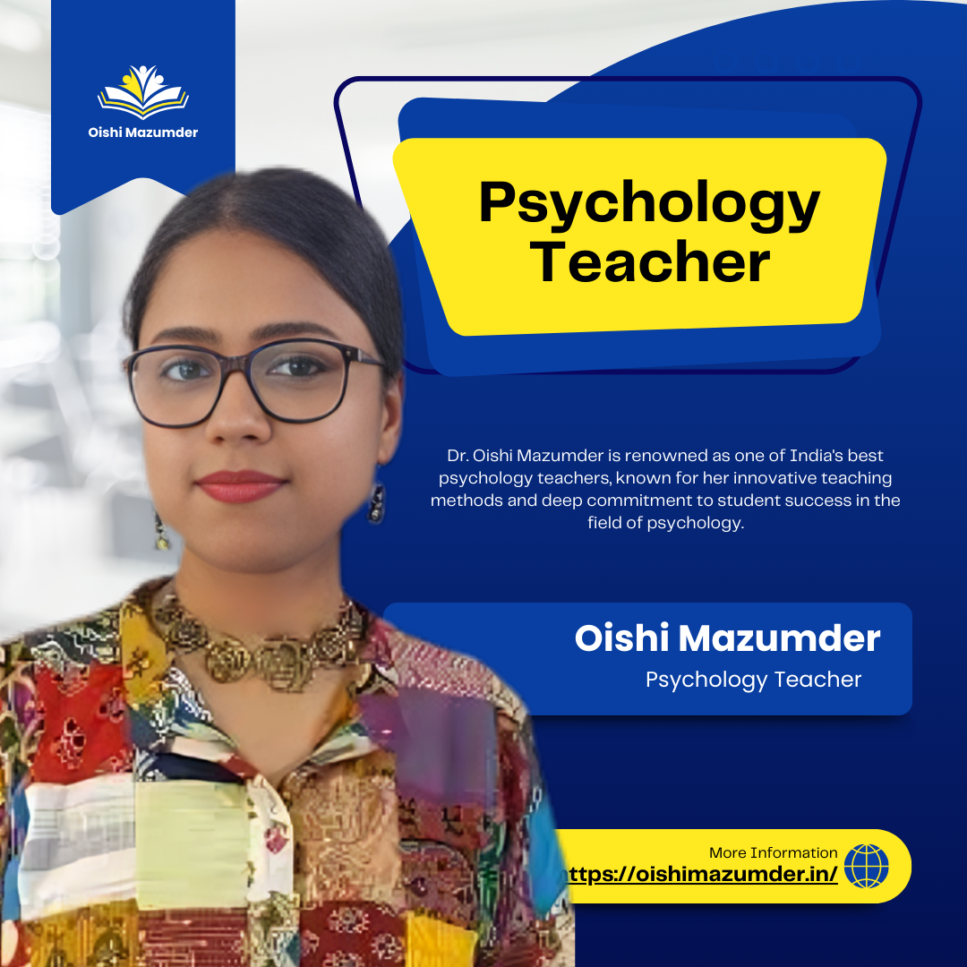 Best Psychology Teacher in India, Oishi Mazumder | by Oishi Mazumder | Medium