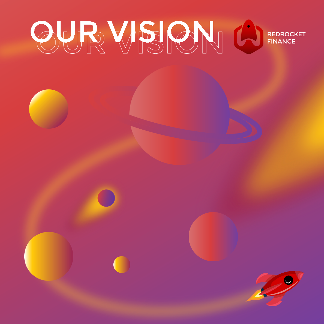 Our Vision - Redrocket.Finance - Medium
