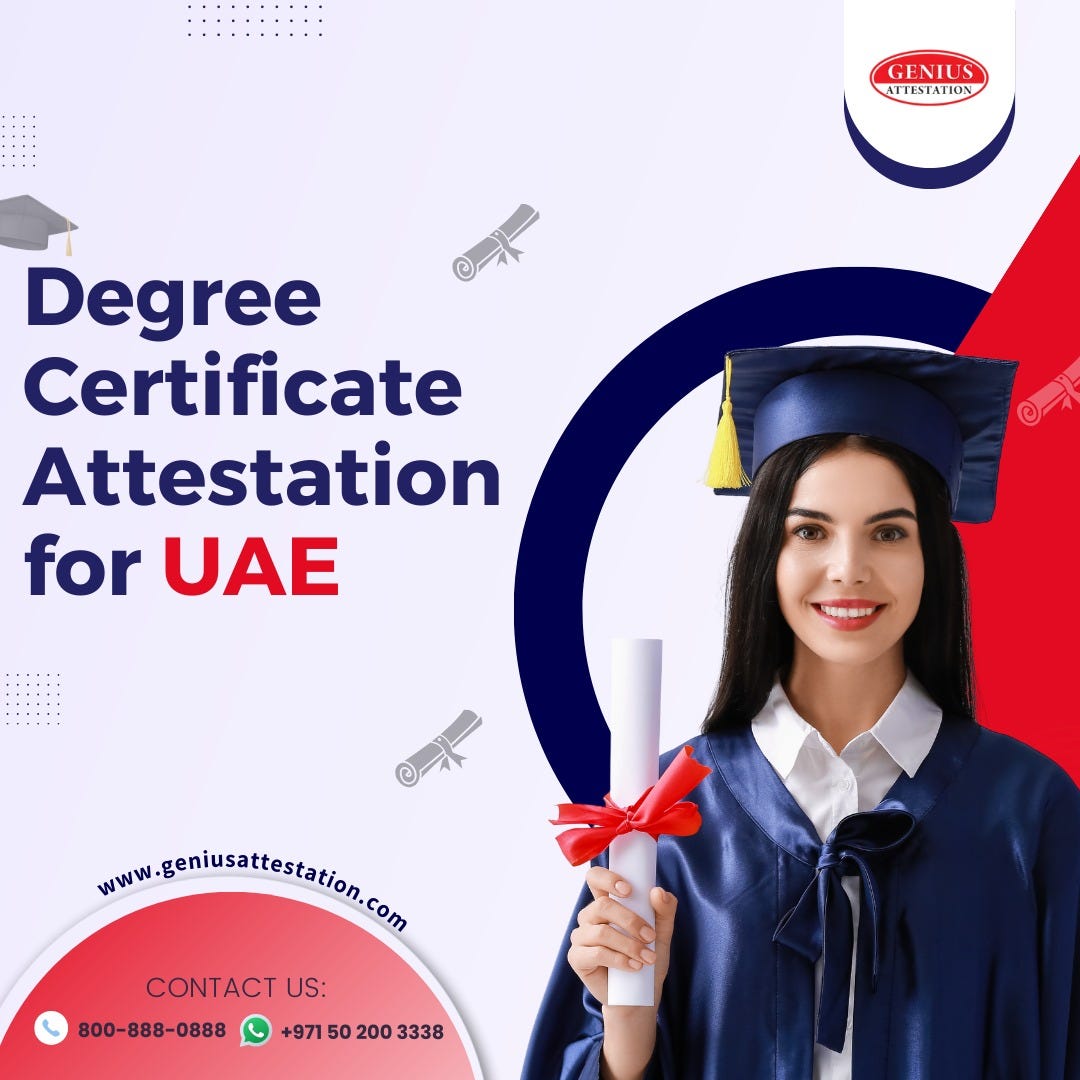 Degree certificate attestation for UAE | by Susheel | Medium