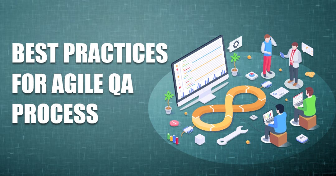 Agile Qa Process And Best Practices By Jessyvictany Medium 