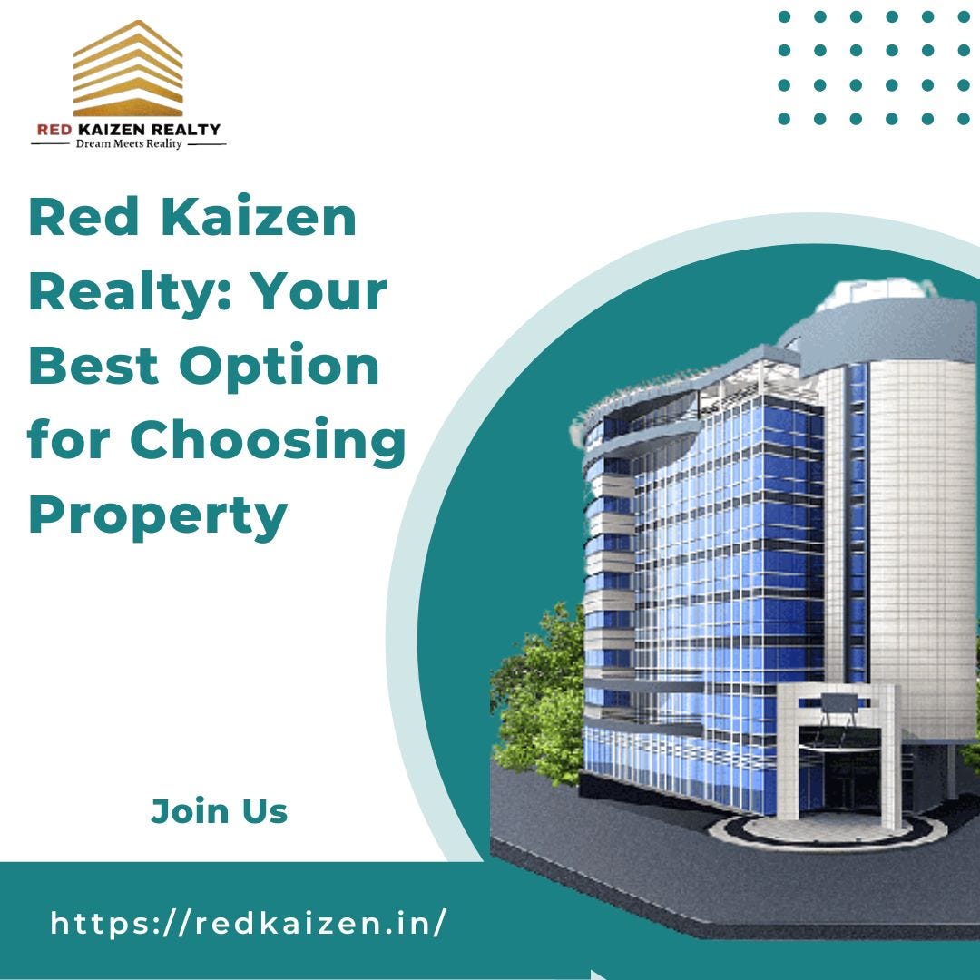 Red Kaizen Realty: Your Best Option for Choosing Property | by ...