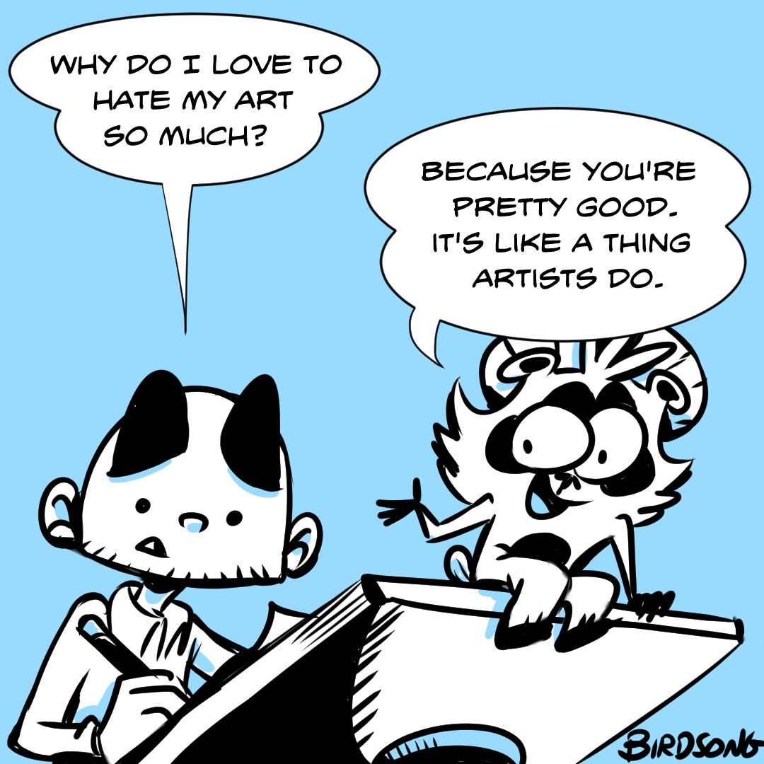 Here's Why You Should Dislike Your Art a Little | by Khalid Birdsong ...