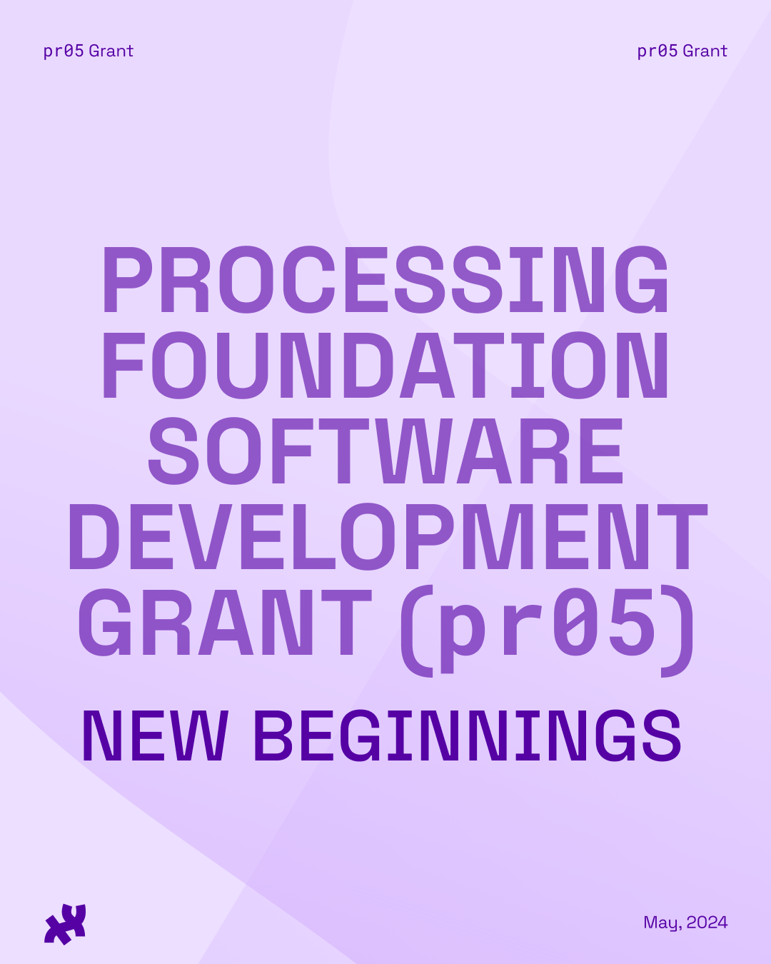 pr05 Grant 2024 ‘New Beginnings’ Open Call | by Processing Foundation | Processing Foundation ...