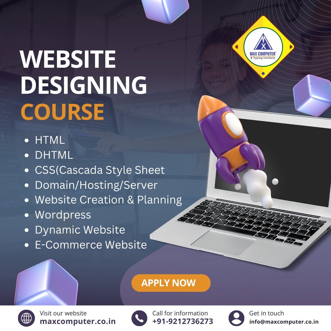 Web Designing Course in Delhi - Info@maxcomputer.co.in - Medium