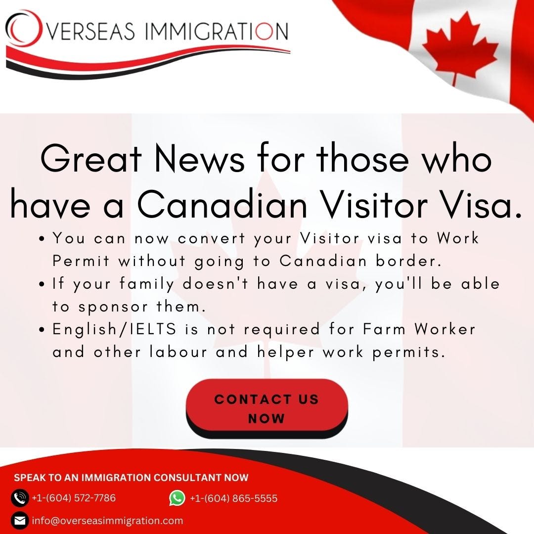 Convert your Visitor Visa to Work Permit in Canada. - Overseas Immigration - Medium