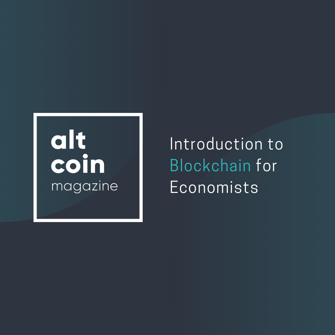 Introduction to Blockchain for Economists | by Alberto Cuesta Cañada ...